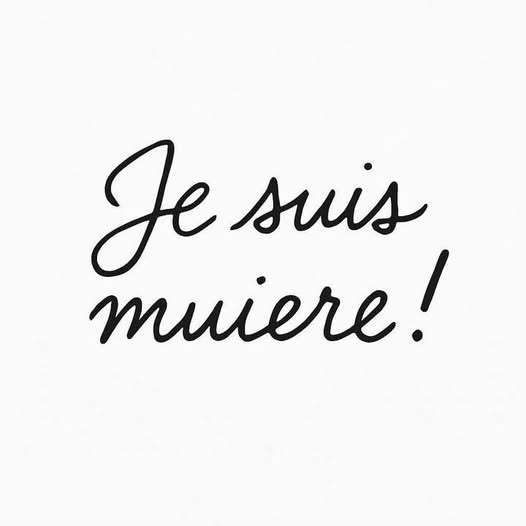 „Je suis muiere”